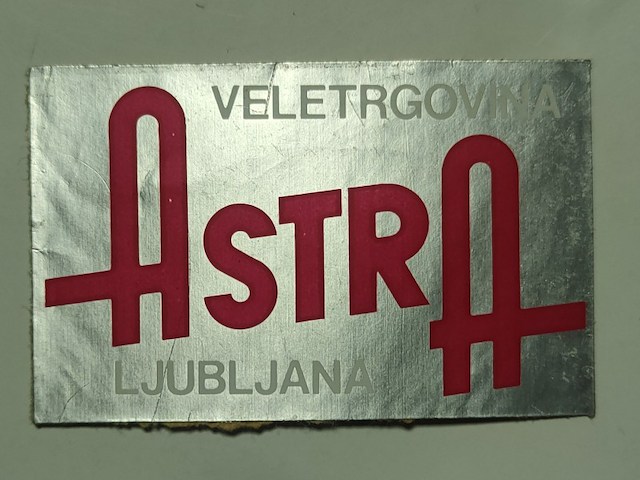A/ YU Nalepnica - Astra Ljubljana Veletrgovina