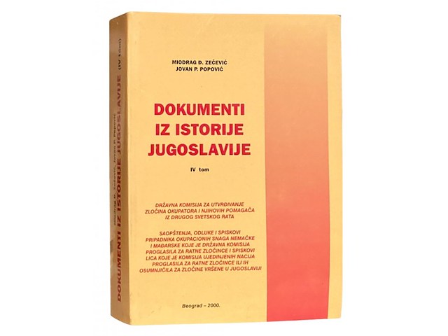 Dokumenti iz istorije Jugoslavije. T. IV