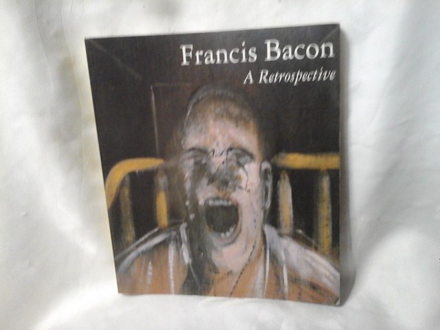 Francis Bacon a retrospective
