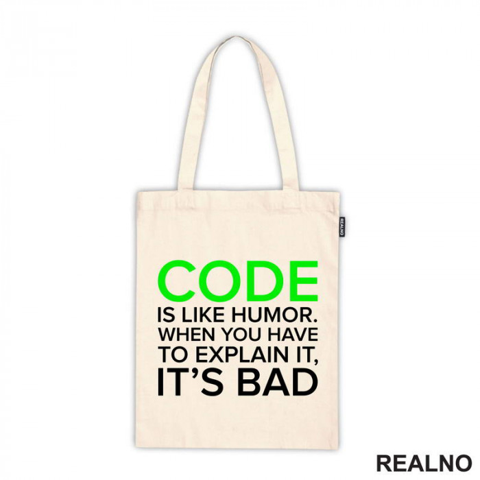 CODE IS LIKE HUMOR - GEEK - CEGER