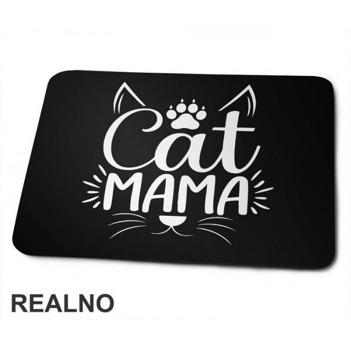 CAT MAMA - MAČKE - PODLOGA ZA MIŠ