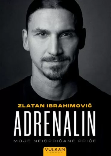 ADRENALIN - MOJE NEISPRIČANE PRIČE