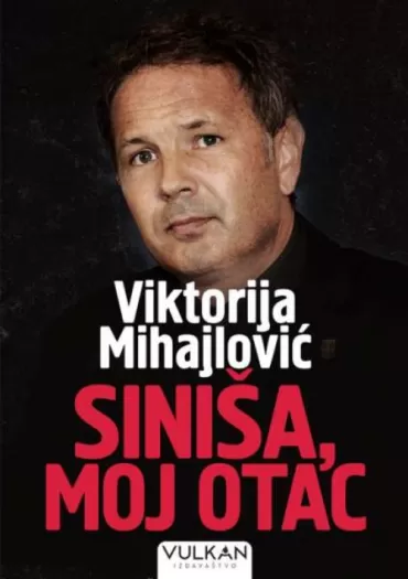 SINIŠA, MOJ OTAC