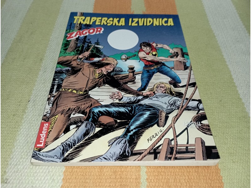 ZAGOR - broj 138 Epizoda: TRAPERSKA IZVIDNICA