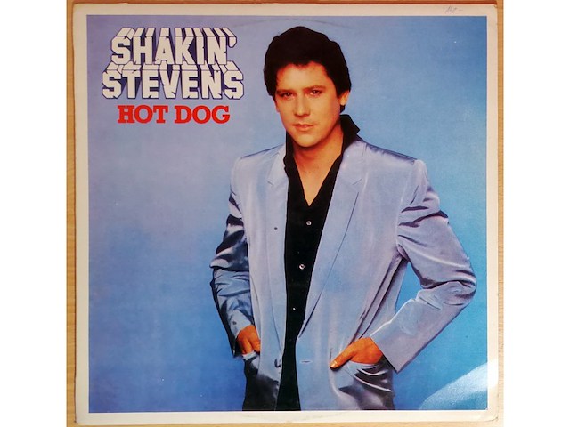 LP SHAKIN` STEVENS - Hot Dog (1982) PERFEKTNA