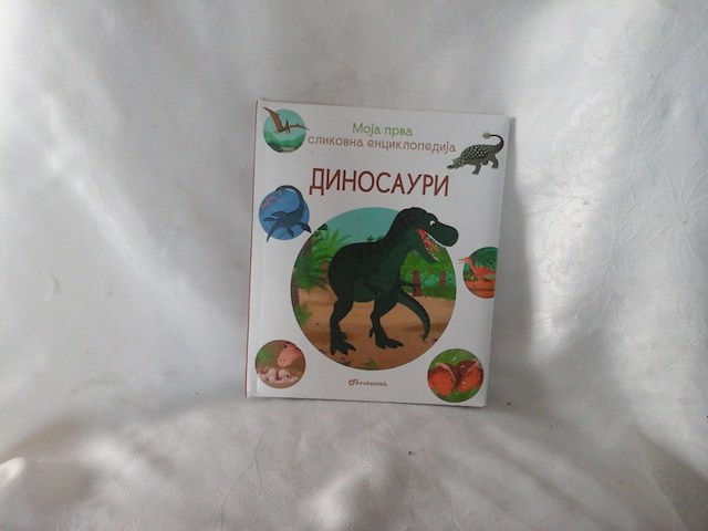 Dinosauri moja prva encikloepdija