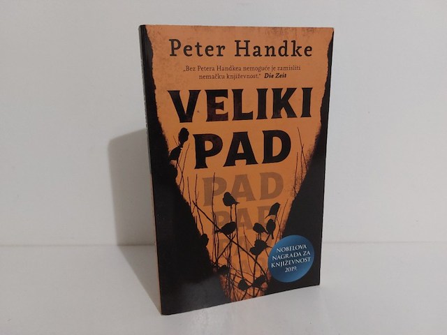 Veliki pad  - Peter Handke