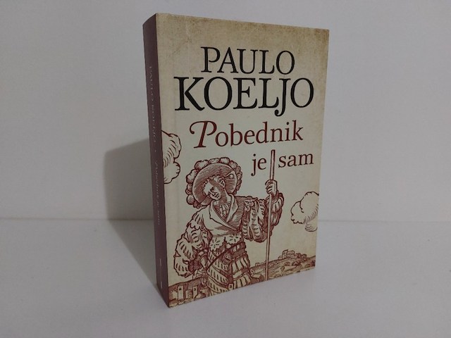 Pobednik je sam  - Paulo Koeljo