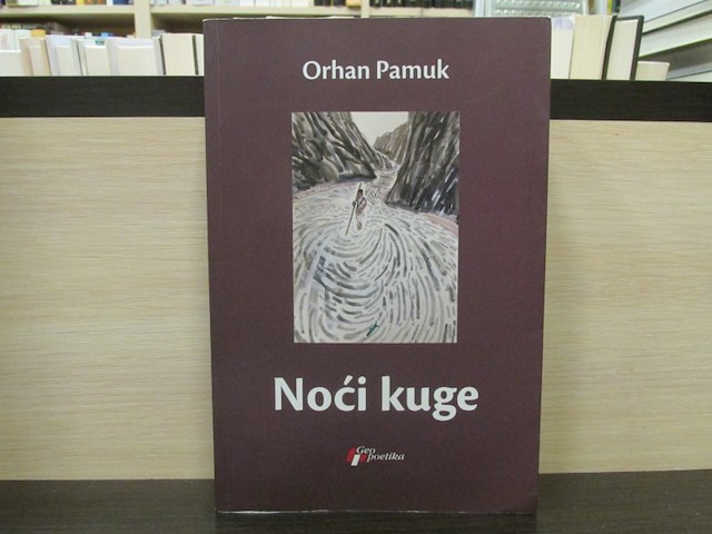 NOĆI KUGE - Orhan Pamuk