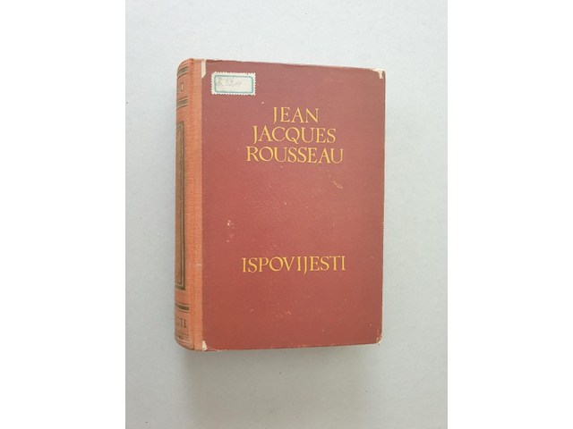 Jean-Jacques Rousseau / Ruso -  Ispovijesti