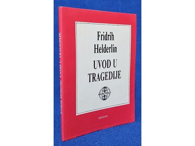 Uvod u tragedije - Fridrih Heldelin