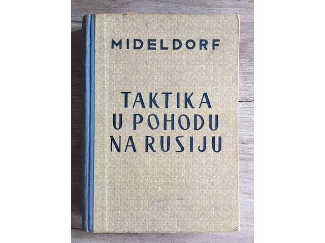 Mideldorf TAKTIKA U POHODU NA RUSIJU