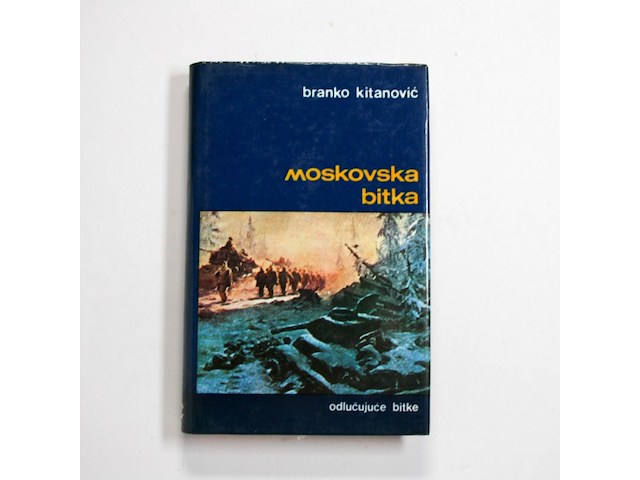 Moskovska bitka, Branko Kitanović