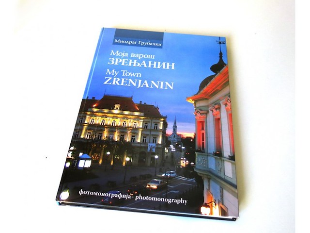 Zrenjanin monografija 2010