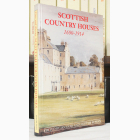 Scottish Country Houses 1600-1914