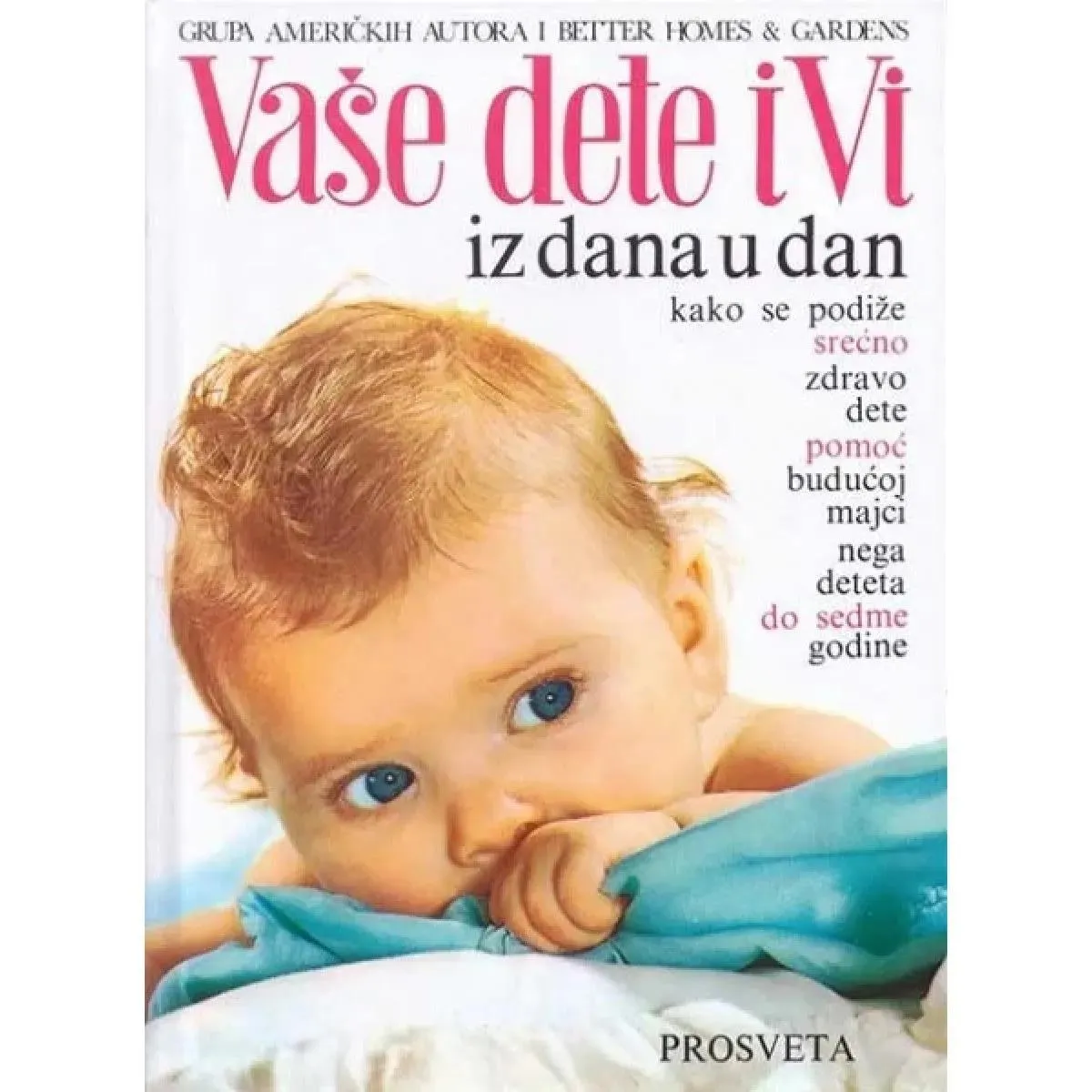 VAŠE DETE I VI