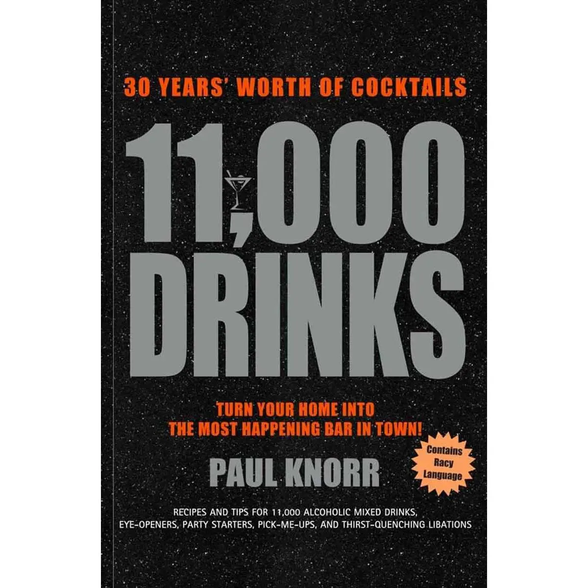 11 000 DRINKS 30 Years Worth of Cocktails