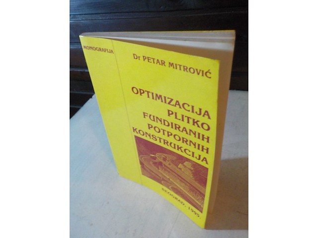 Mitrovic - Optimizacija plitko fundiranih konstrukcija