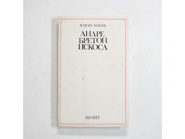 Andre Breton iskosa, Dušan Matić