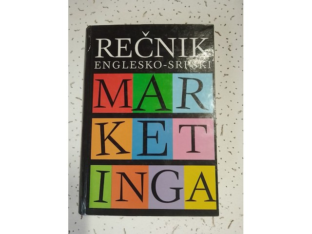 Englesko-srpski rečnik marketinga - Branko Maričić