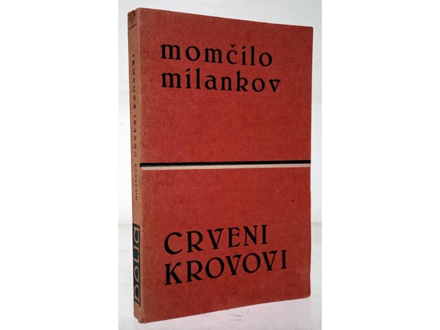 Crveni krovovi Momcilo Milankov