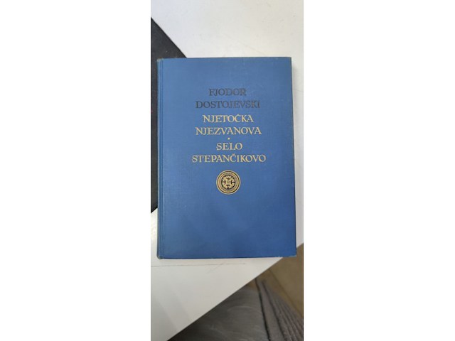 Njetočka Njezvanova, Selo Stepancikovo F. Dostojevski