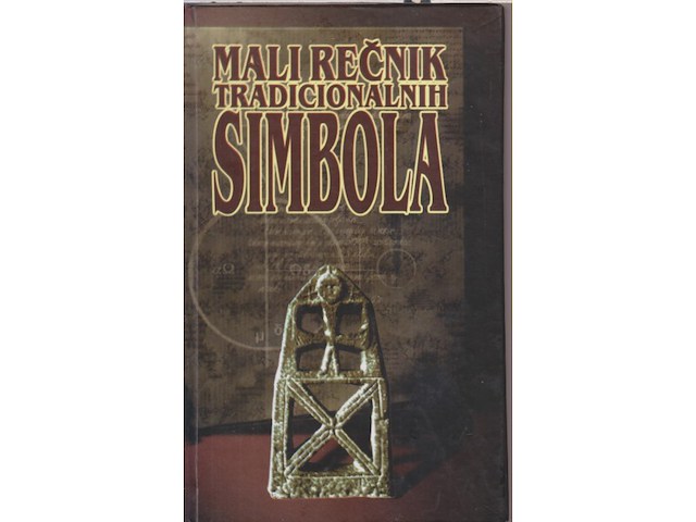 MALI REČNIK TRADICIONALNIH SIMBOLA / perfekttttttttttT