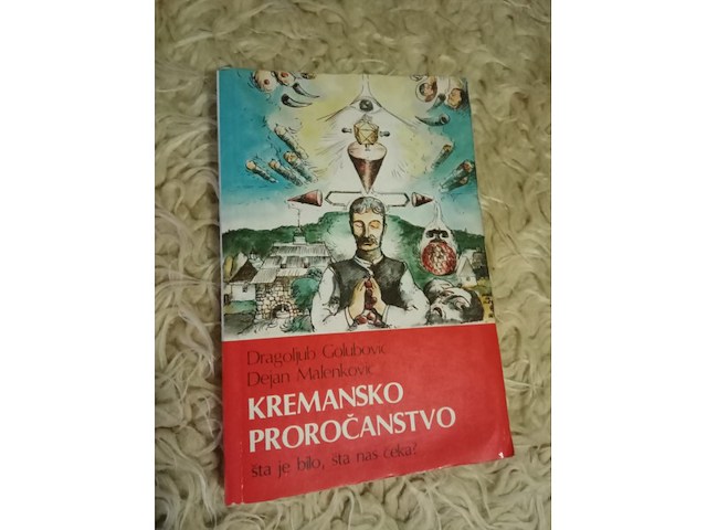 Kremansko proročanstvo - Golubović, Malenković