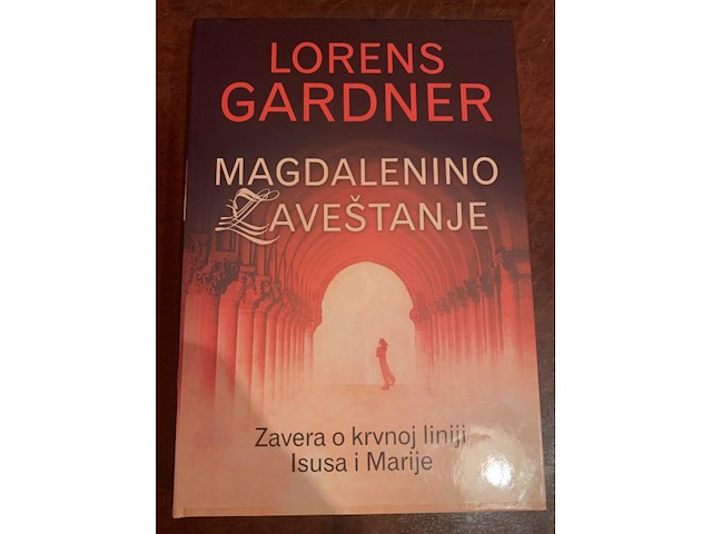 Lorens Gardner – Magdalenino zaveštanje