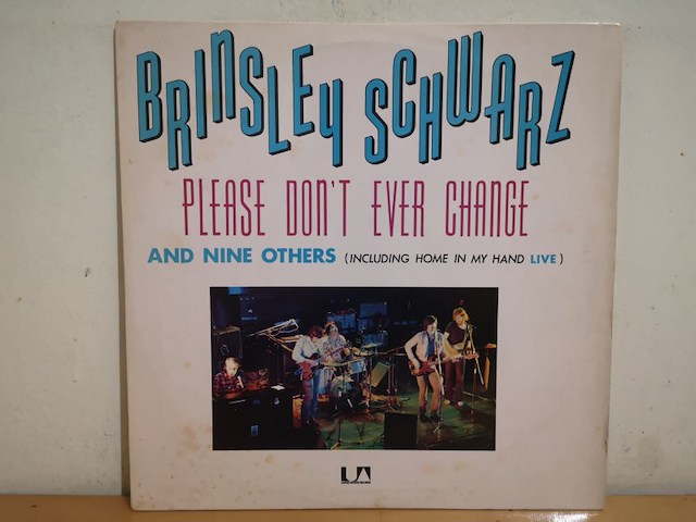 Brinsley Schwarz:Please Don`t Every Change