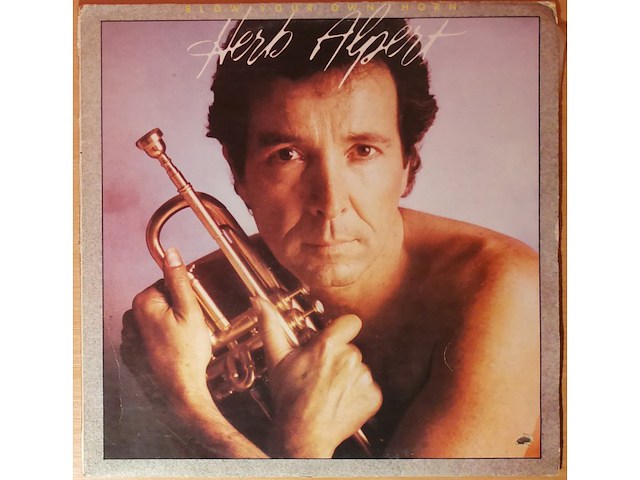 LP HERB ALPERT - Blow Your Own Horn (1984) ODLIČNA