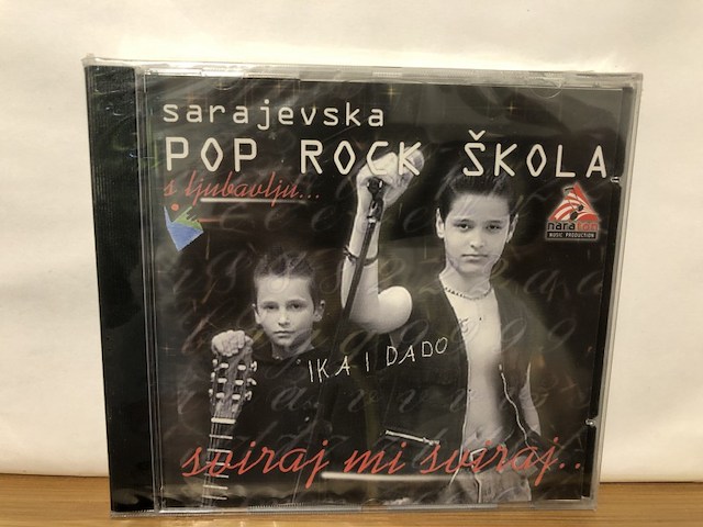 Sarajevska Pop Rock Škola (Sviraj Mi Sviraj)