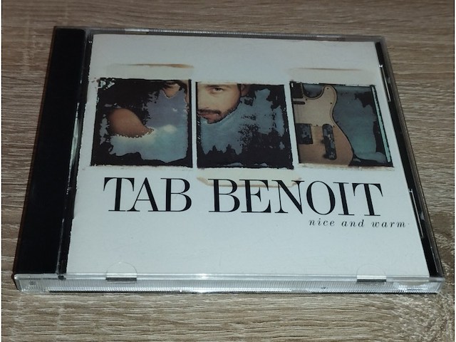 Tab Benoit - Nice and Warm