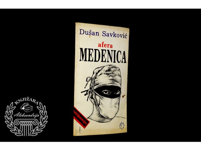 Dušan Savković Afera Medenica