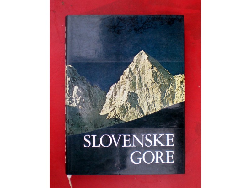 SLOVENSKE GORE - monografija