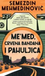 Me’med, Crvena Bandana I Pahuljica Od Semezdin Mehmedinović