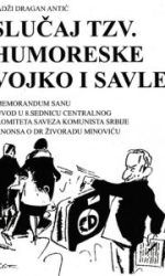 Slučaj Tzv. Humoreske Vojko I Savle Od Hadži Dragan Antić