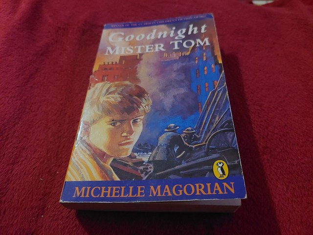 Goodnight mister Tom Michelle Magorian