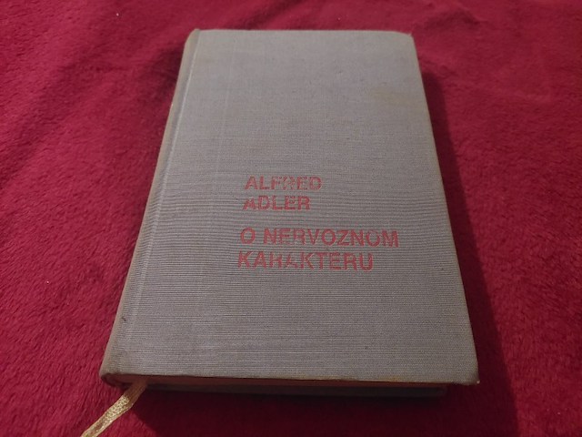 O nervoznom karakteru Alfred Adler