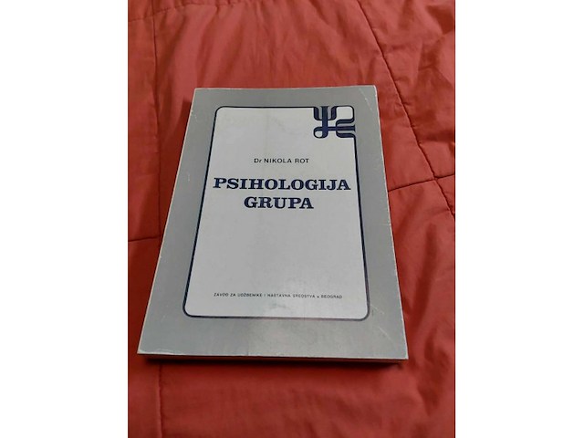 PSIHOLOGIJA GRUPA   NIKOLA ROT