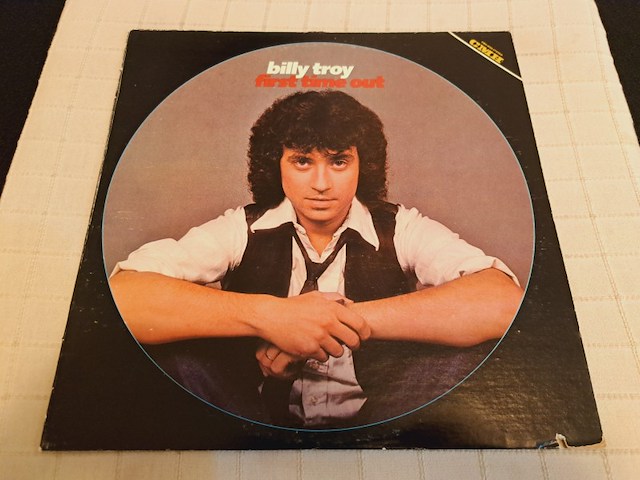 Billy Troy - First Time Out, USA izdanje iz 1981.
