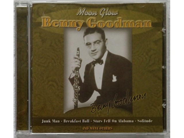 BENNY  GOODMAN  -  MOON  GLOW