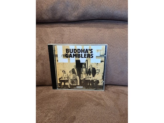 Buddha`s Gamblers - LIVE