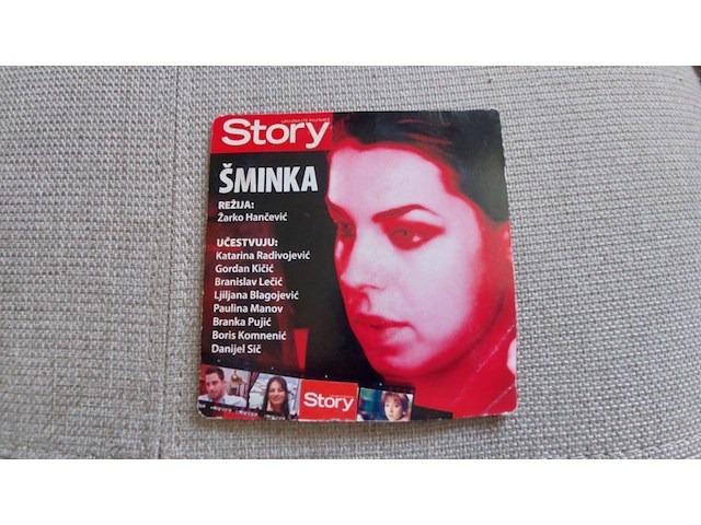 Story SMINKA/ rezija Zarko Hancevic