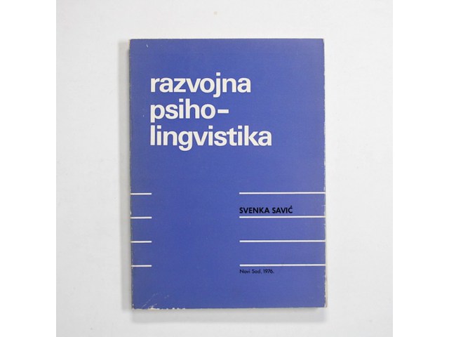 Razvojna psiholingvistika, Svenka Savić