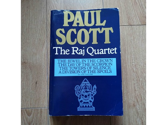 Paul Scott - The Raj Quartet - 4 romana u jednom tomu