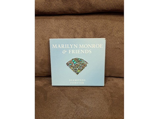 Marilyn Monroe &; Friends - Diamonds Forever