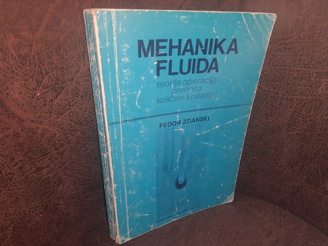 Mehanika fluida, Fedor Zdanski