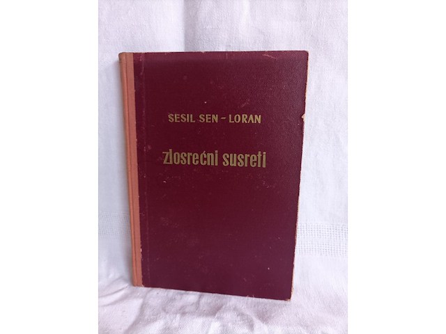 Zlosrećni susreti,Sesil Sen-Loran