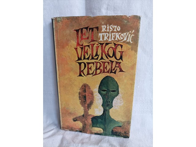 Let velikog Rebela,Risto Trifković